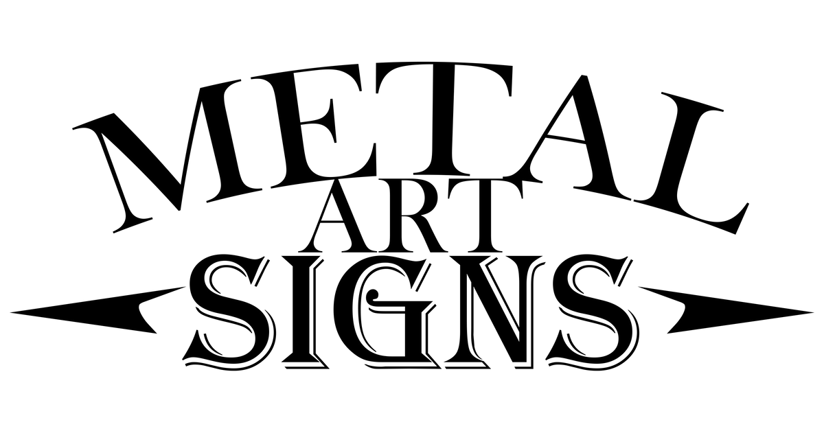 Metal Signs | Custom Steel Signs Made in USA – Metal Art Signs